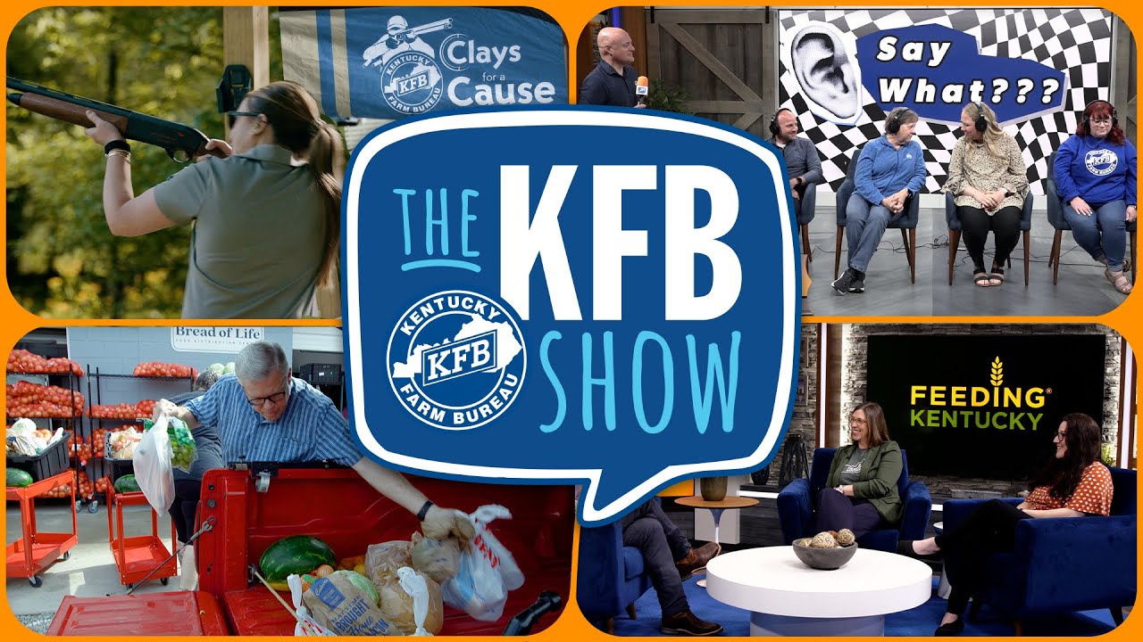 Stepping Up for Kentucky | The KFB Show | Kentucky Farm Bureau ...