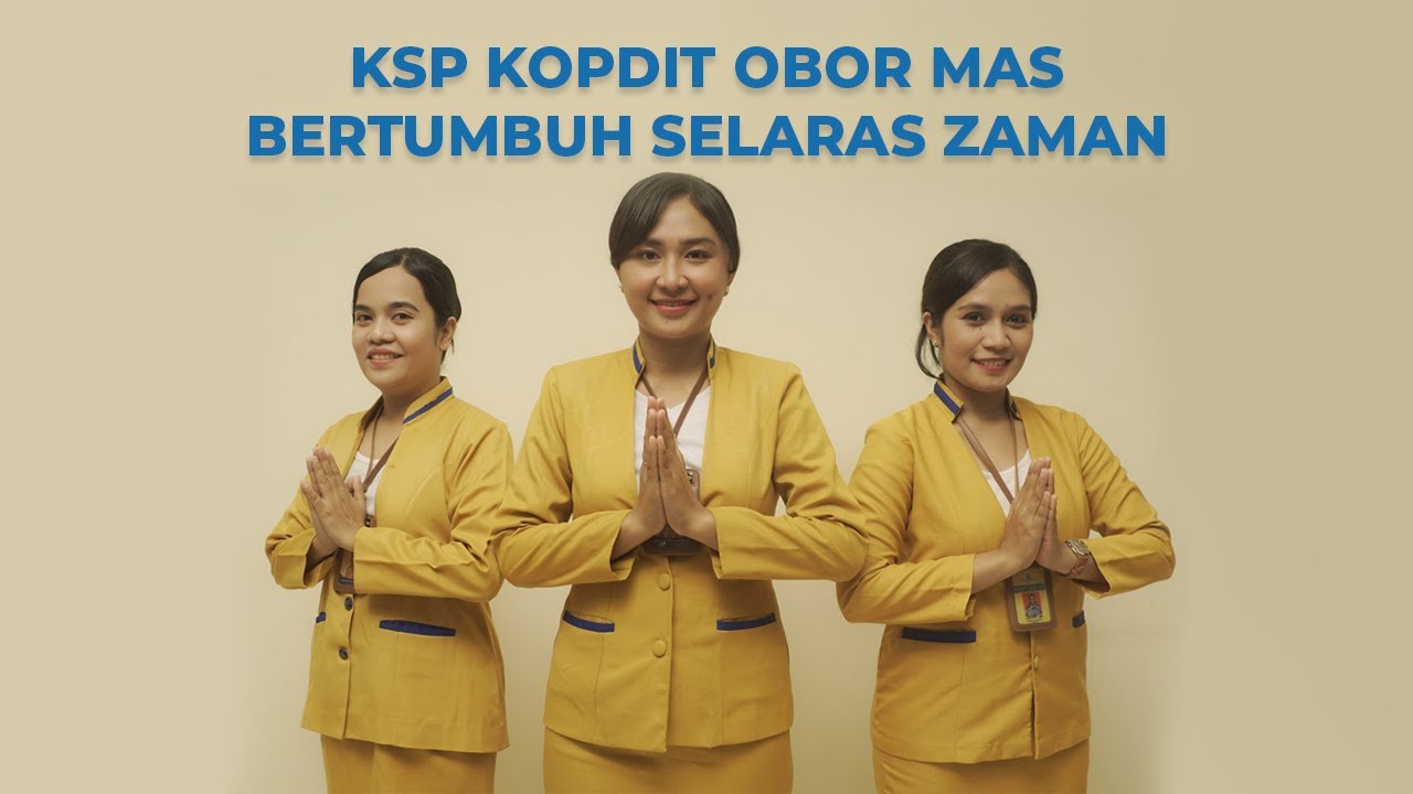 KSP Kopdit Obor Mas | Bertumbuh Selaras Zaman - YouTube