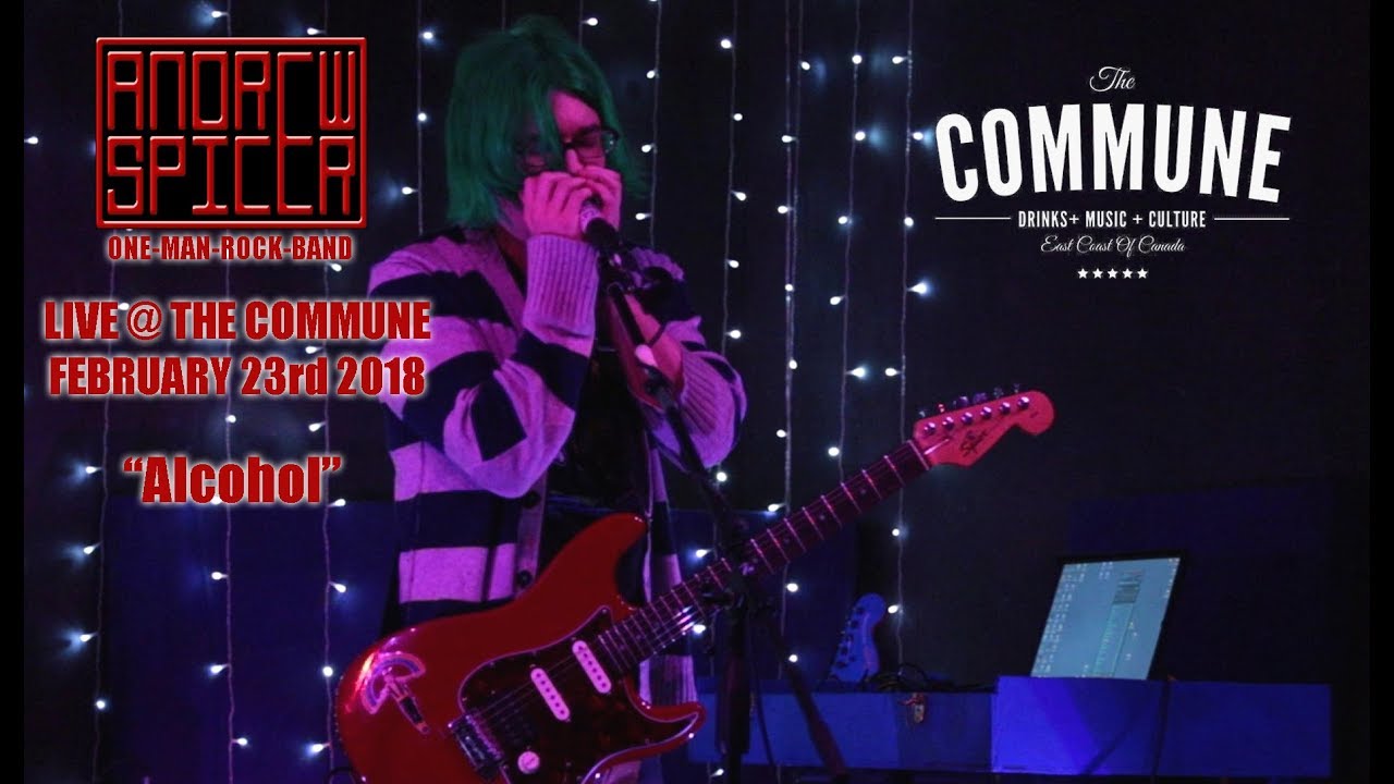 Andrew Spicer - 09 - Alcohol - NEW SONG! (live @ The Commune Feb 23 ...