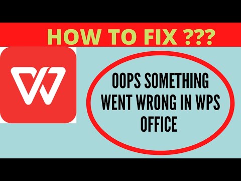 #WPSOffice #somethingwentwrong #error OOPS SOMETHING WENT WRONG IN WPS ...
