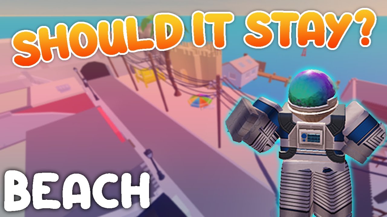 Beach: Should It Stay? | Roblox Arsenal - YouTube