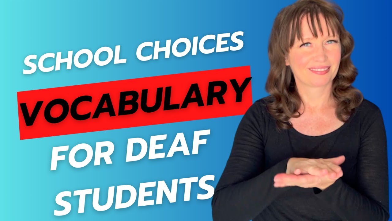 ASL Unit 2: School Choices for Deaf Students - YouTube