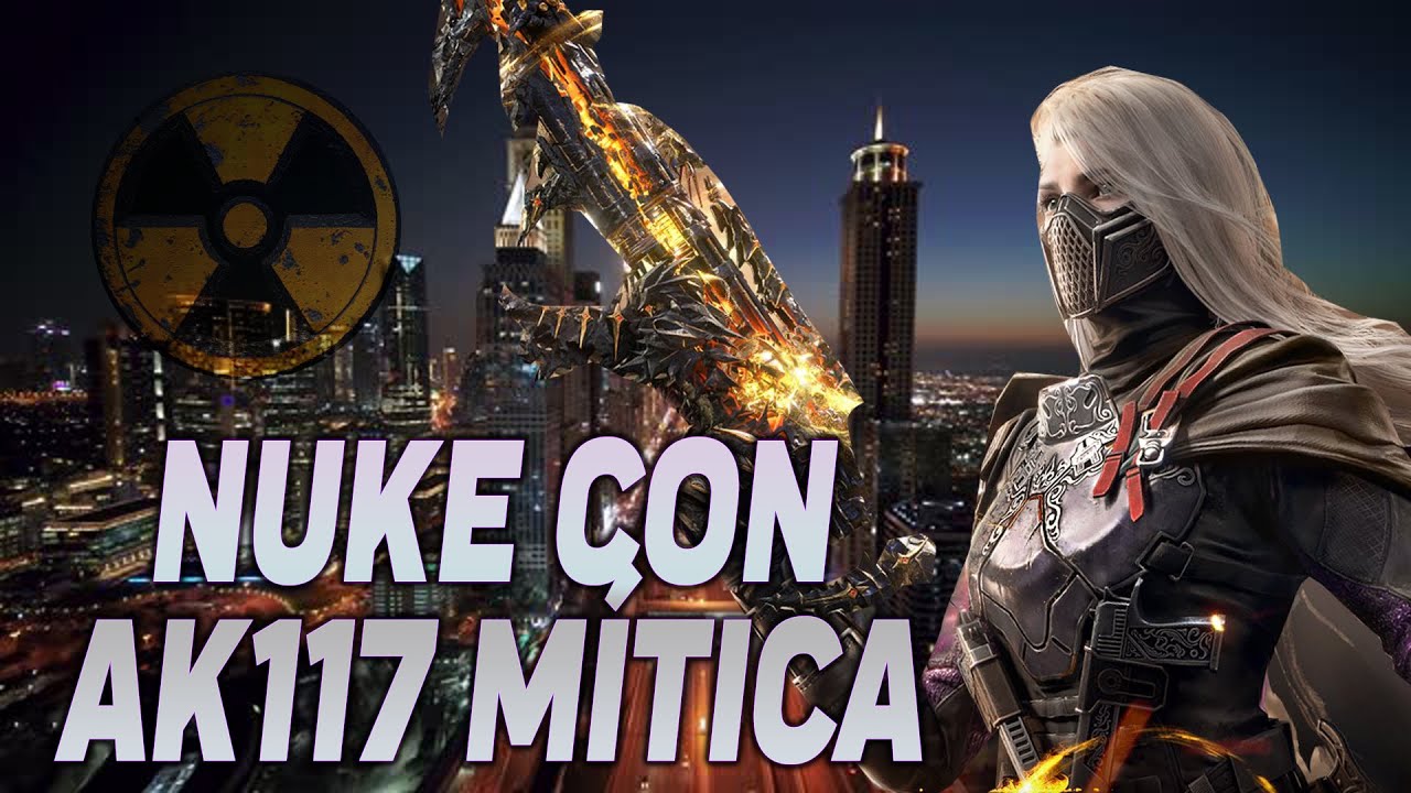 NUKE CON AK117 MITICA Y LA MEJOR CLASE 🔥😱 - YouTube