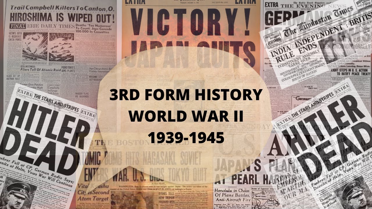 World War 2 (WWII) 3rd Form History - YouTube