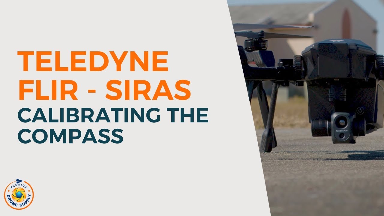 Teledyne Flir Siras How To Calibrate The Compass Florida Drone Supply Youtube