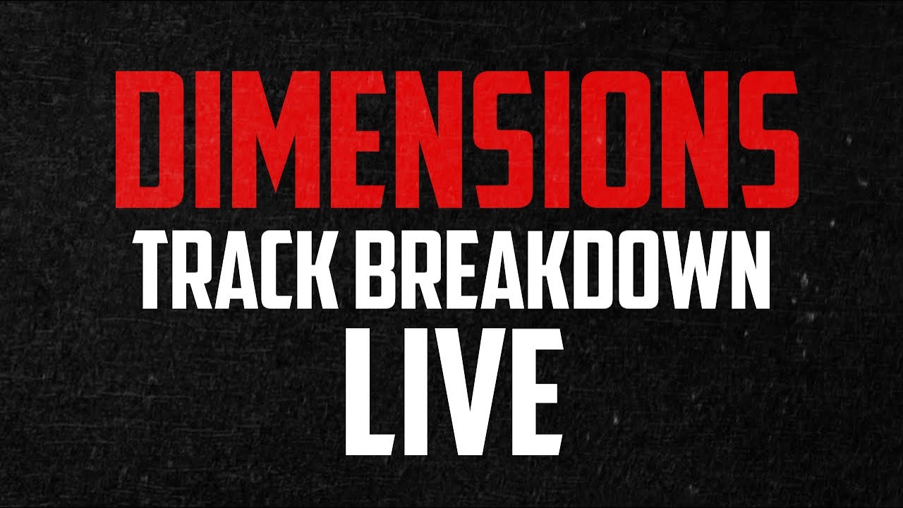 Dimensions Live Track Breakdown - YouTube