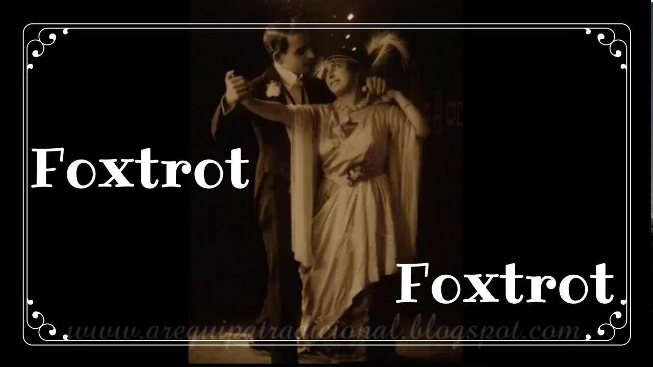 Foxtrot Imágenes de Arequipa 1910 - 1920 - YouTube