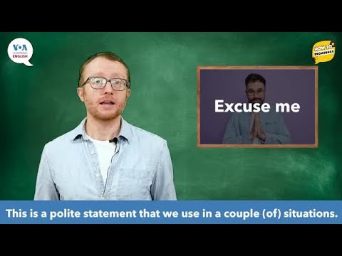 How to Pronounce: Excuse Me - YouTube
