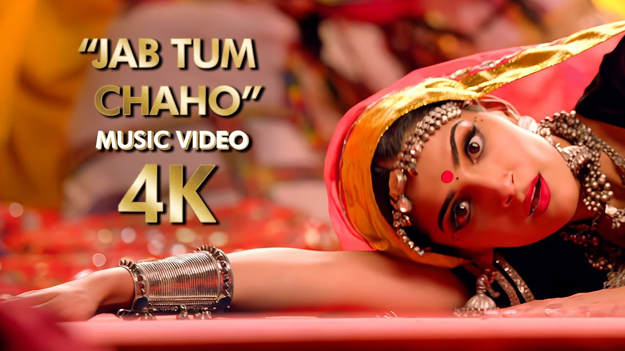 "Jab Tum Chaho" | 4K Music Video | 2015 Prem Ratan Dhan Payo Movie ...