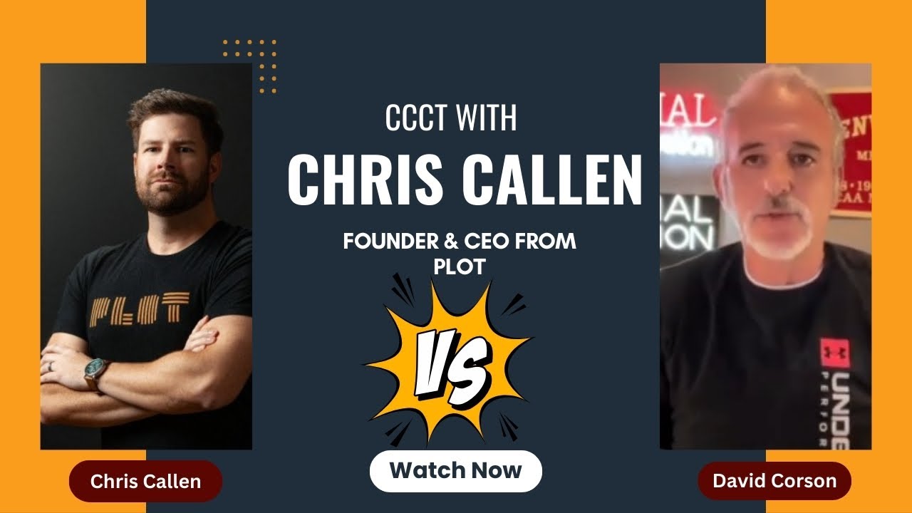 CCCT with Chris Callen, Founder & CEO from Plot - YouTube