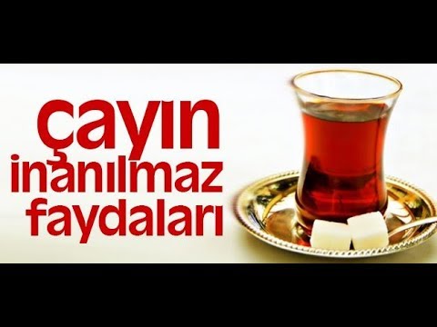 Çayın İnsan Sağlığında Bilinmeyen Faydaları !!!