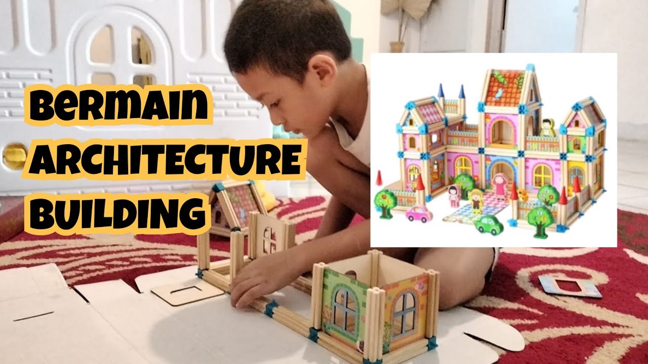 Bermain Architecture Building, Merangkai bangunan dengan kayu. - YouTube