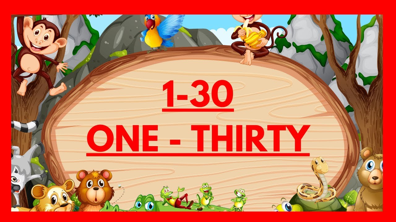 1-30 | ONE TO THIRTY | COUNTING NUMBERS | ONE TWO | MATHS | ONE TO ...