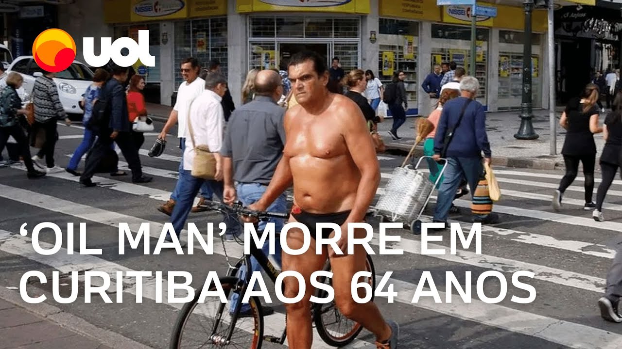 'Oil Man', personagem popular de Curitiba, morre aos 64 anos no ...