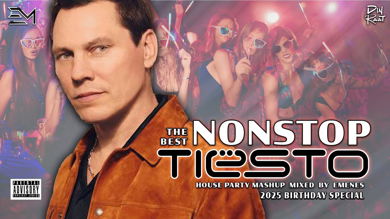 BEST OF TIESTO NONSTOP | 2025 Birthday Special Mashup by EMENES | House ...
