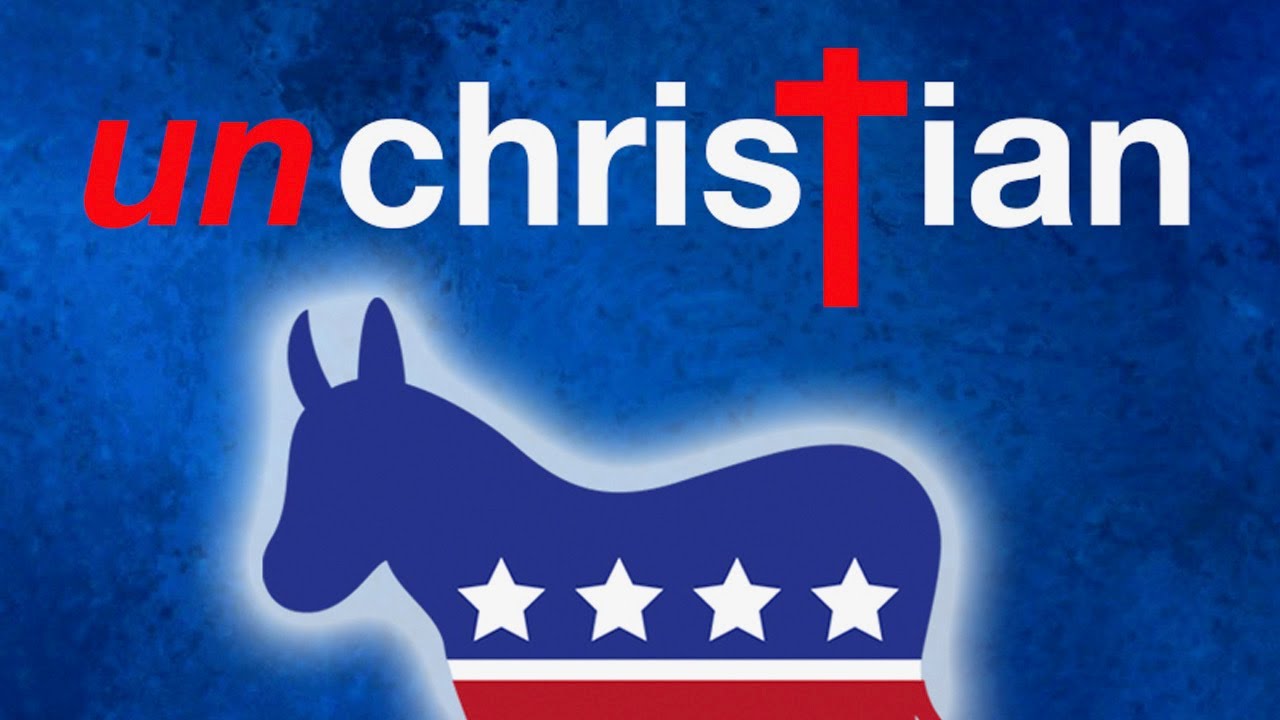 Doctrines of Democrats: The Un-Christian Party - YouTube