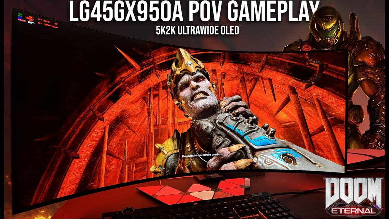 Doom Eternal Looks INSANE on the 2025 LG 45" 5K2K UltraWide OLED | BEST Gaming Monitor HDR ...