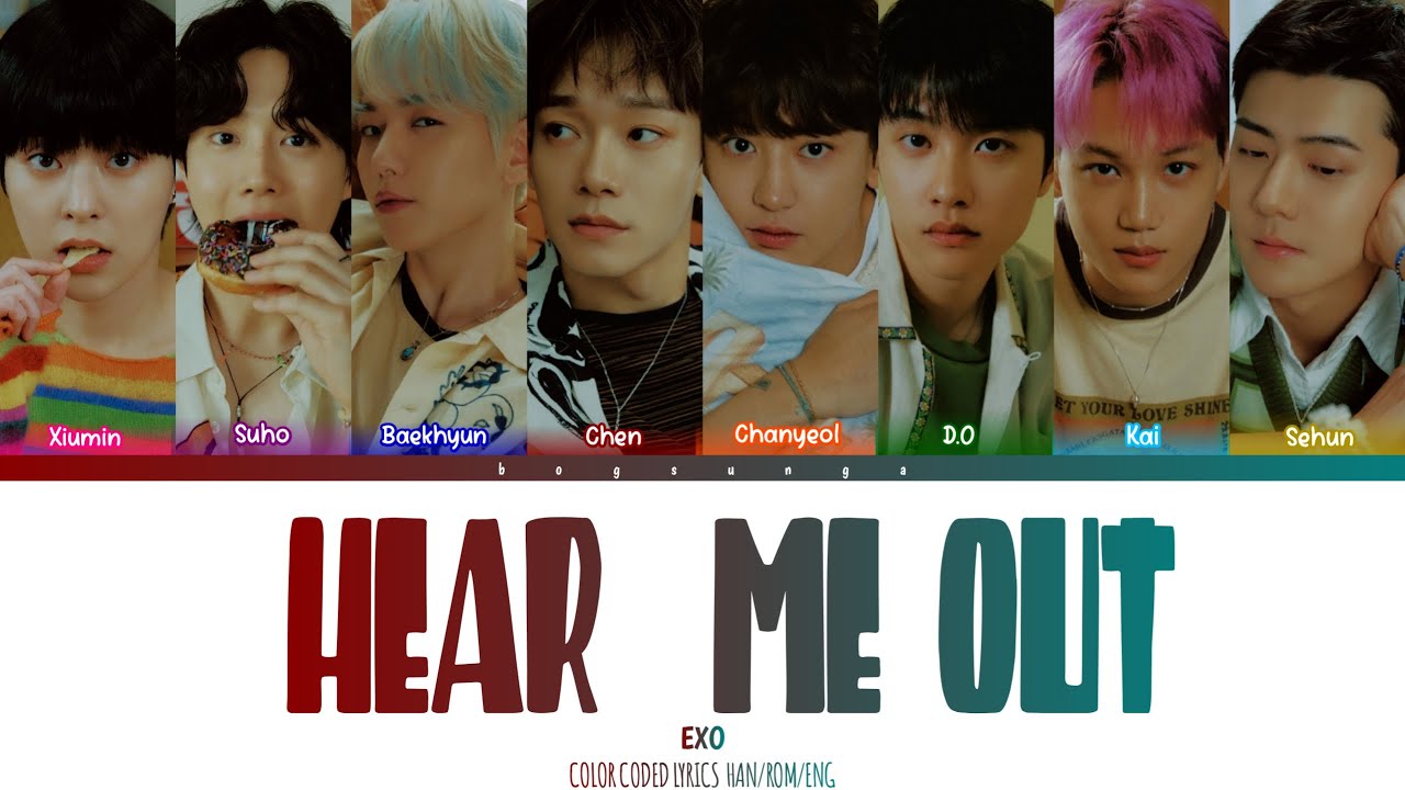 EXO - HEAR ME OUT (COLOR CODED LYRICS) (HAN/ROM/ENG) - YouTube