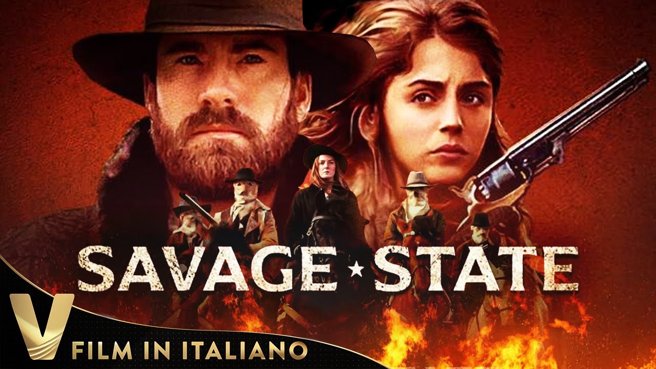 SAVAGE STATE | FILM WESTERN COMPLETO IN ITALIANO | ESCLUSIVA V ...