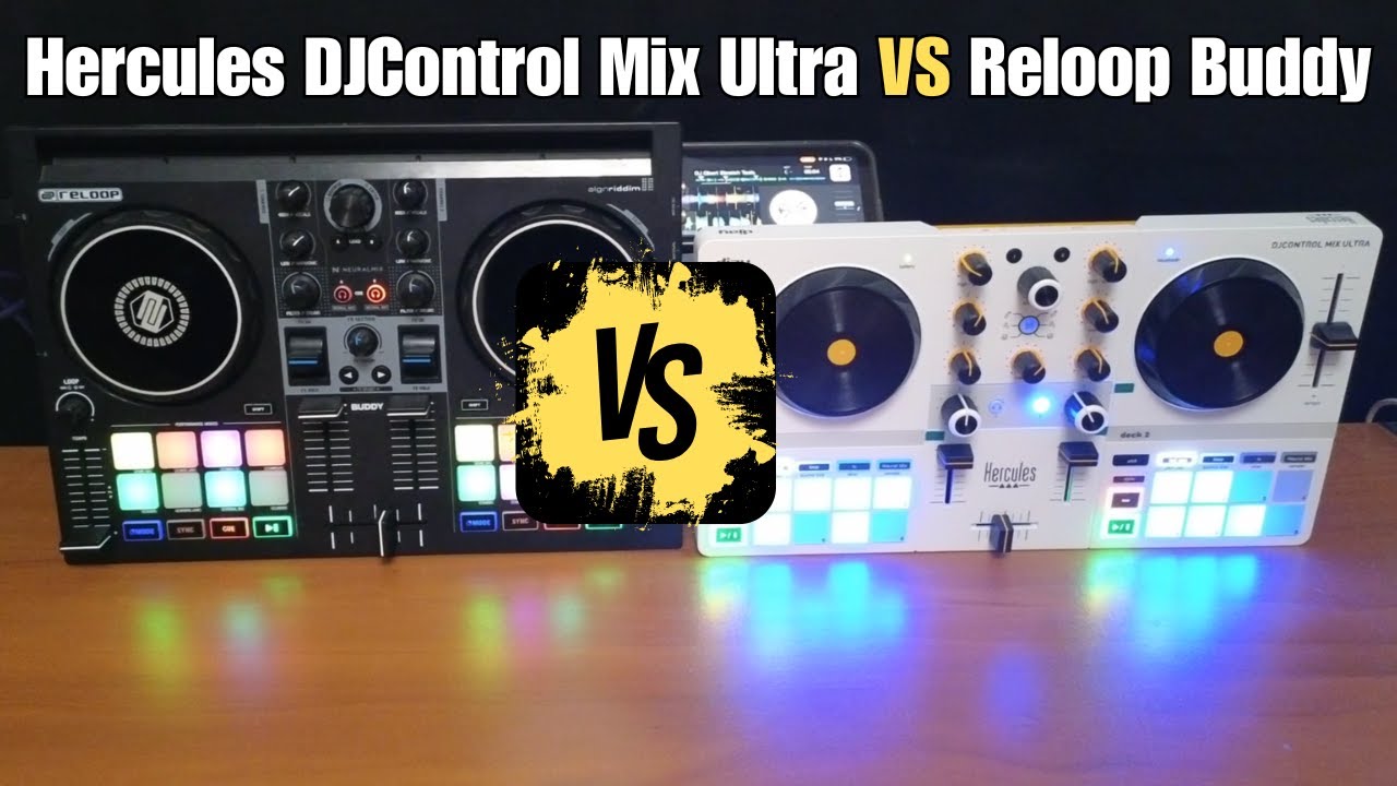 Hercules DJControl Mix Ultra VS Reloop Buddy - YouTube