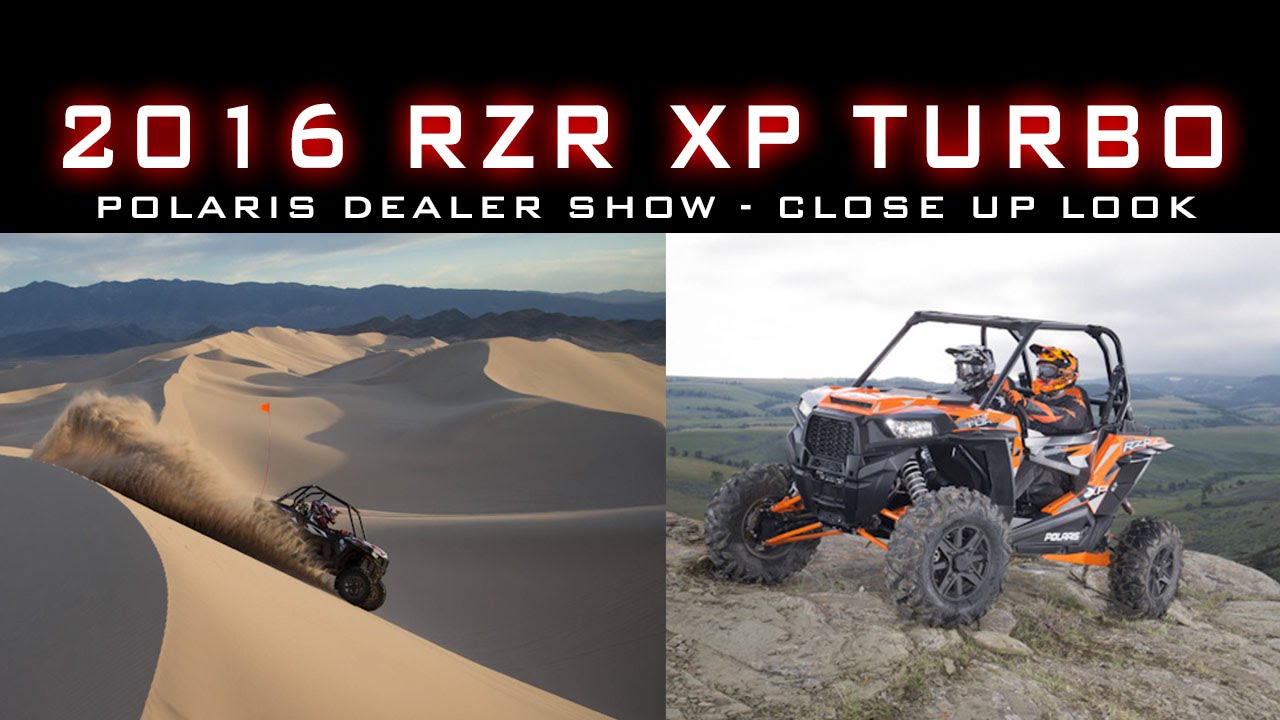 2016 RZR XP TURBO | Up Close Look at Polaris Dealer Show - YouTube