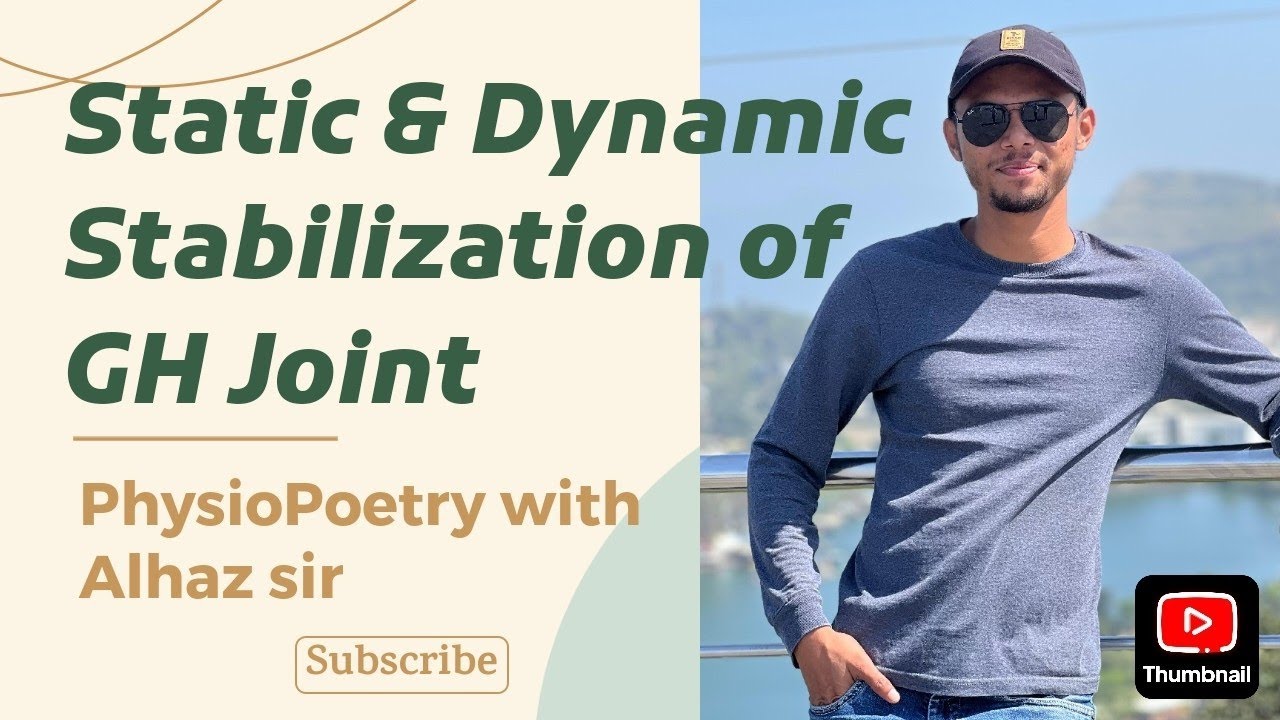 Understanding Static and Dynamic Stabilization of GH Joint ...