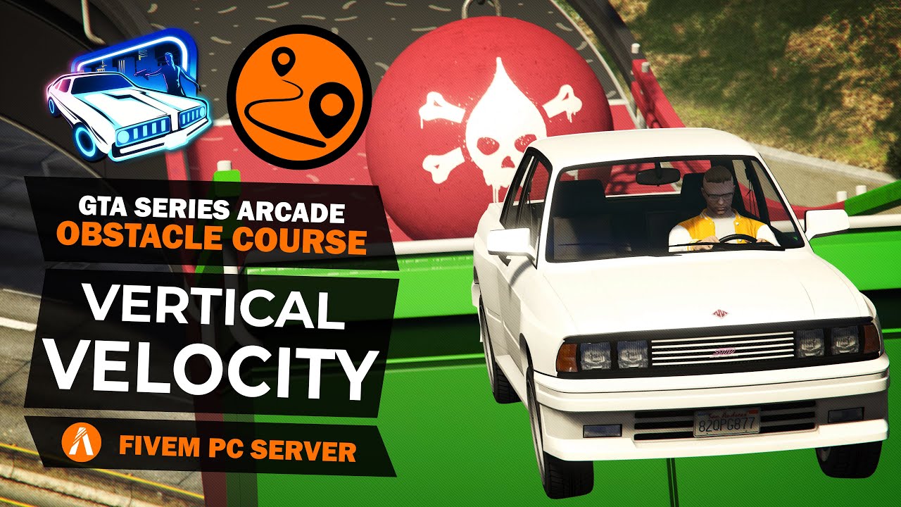 GTA Series Arcade Obstacle Challenge - Vertical Velocity - YouTube