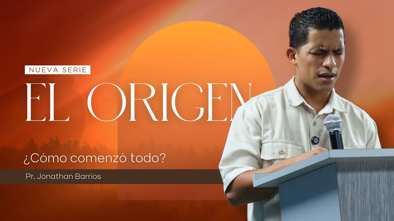 El Origen | Pr. Jonathan Barrios | 02 de febrero, 2025 - YouTube
