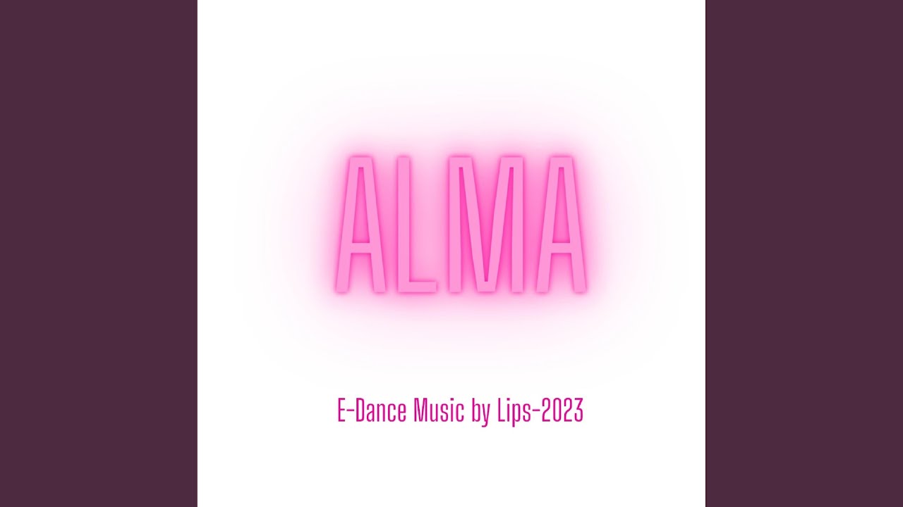 Alma - YouTube