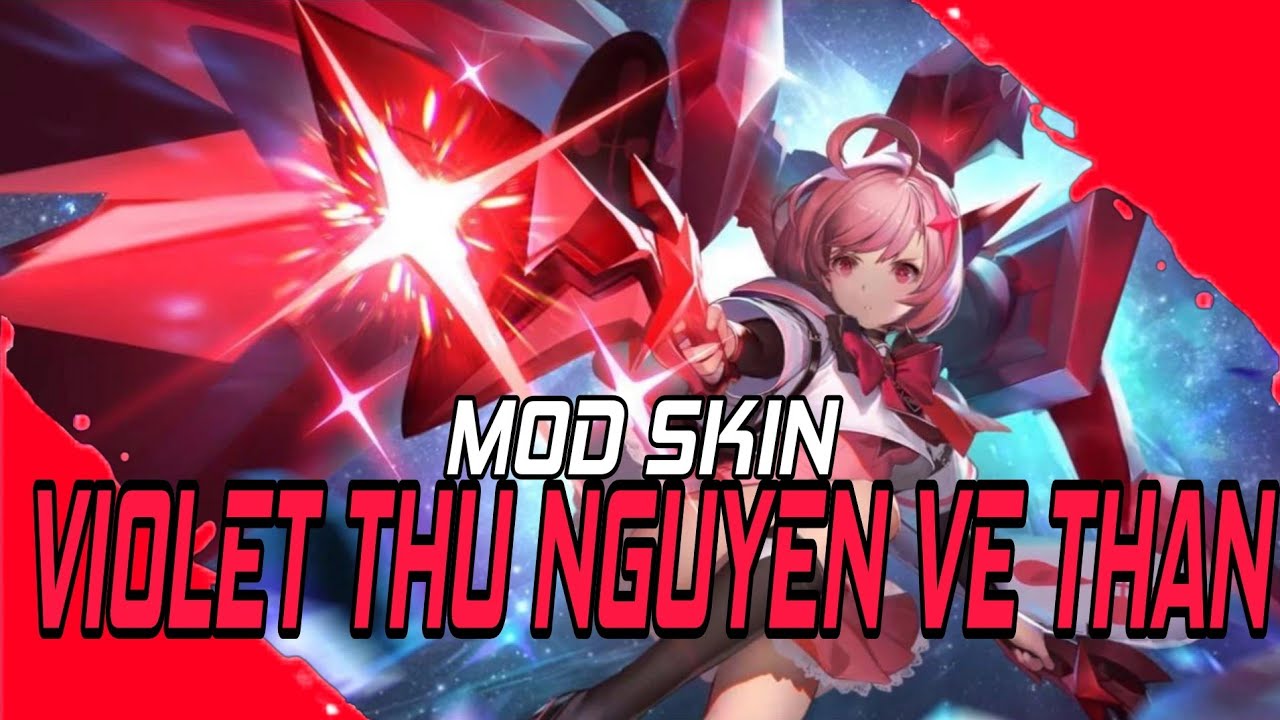 Mod Skin Violet Thứ Nguyên Vệ Mùa 23 - YouTube