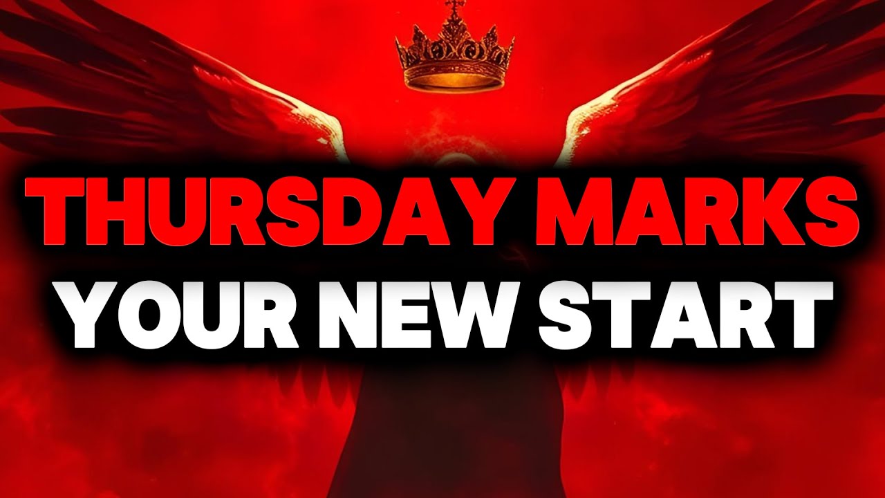 CHOSEN ONE, THURSDAY MARKS YOUR NEW START – ACT NOW🌟 - YouTube