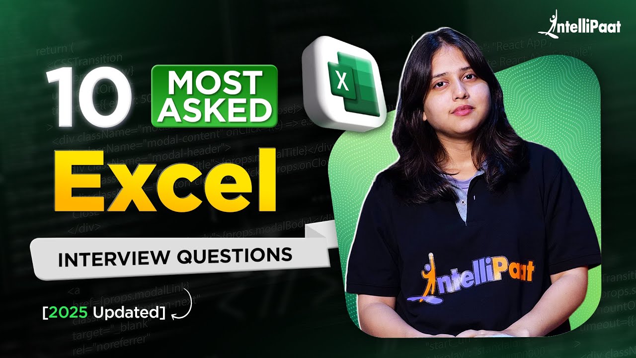 10 Most Asked Excel Interview Questions 2025 Excel Interview Questions And Answers Intellipaat