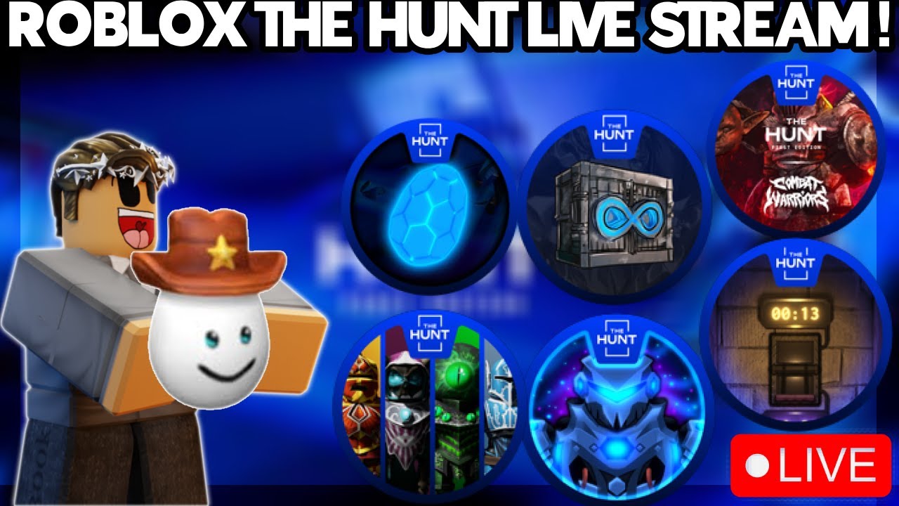 🔴 | ROBLOX Livestream | ROBLOX THE HUNT IS HERE! || Trying To Get All ...