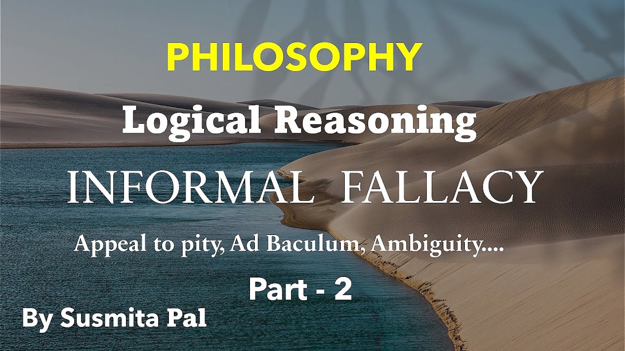 Informal fallacies / Types of Informal fallacies / Philosophy Logic ...