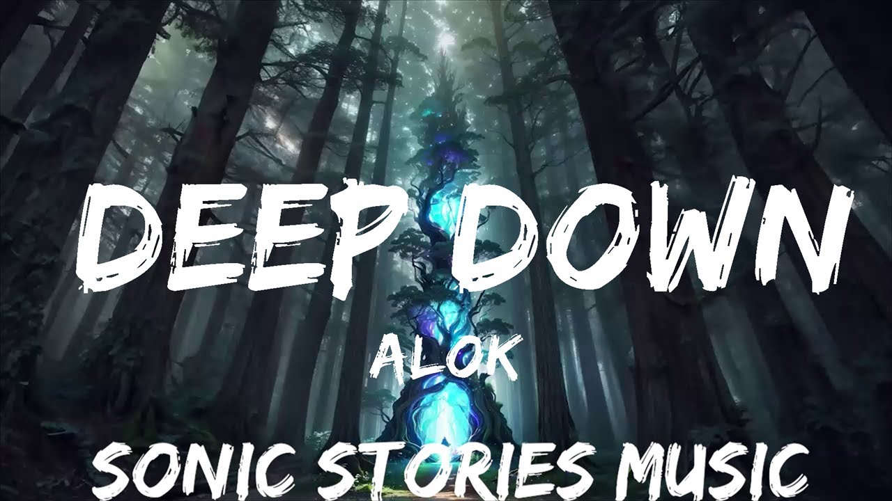 Alok - Deep Down (Lyrics) feat. Ella Eyre | 25mins - Feeling your music ...