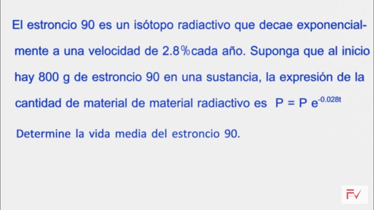 Aplicación de función exponencial | problema del estroncio 90 - YouTube