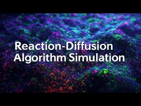 Reaction Diffusion Algorithm...but it's more beautiful now. - YouTube