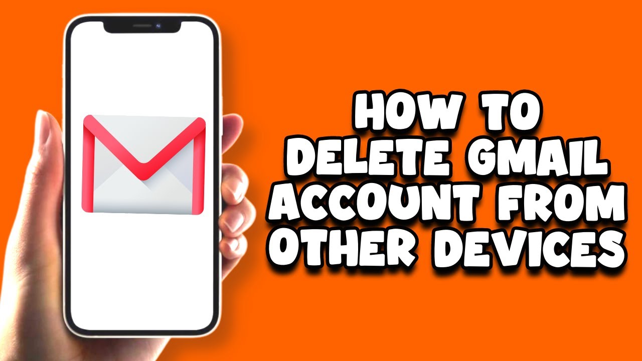 How To Delete Gmail Account From Other Devices YouTube how-to-delete-gmail-account-from-other-devices-youtube