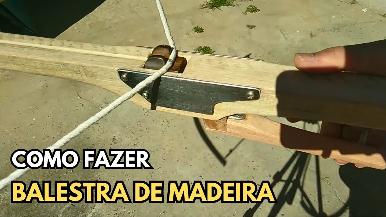 FAZENDO UMA BALESTRA DE MADEIRA ESTILO MEDIEVAL EM CASA - YouTube