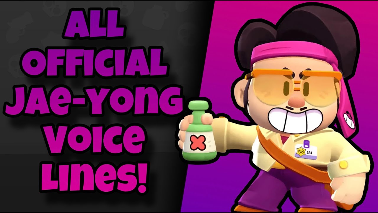 Jae-Yong Voice Lines | Brawl Stars - YouTube