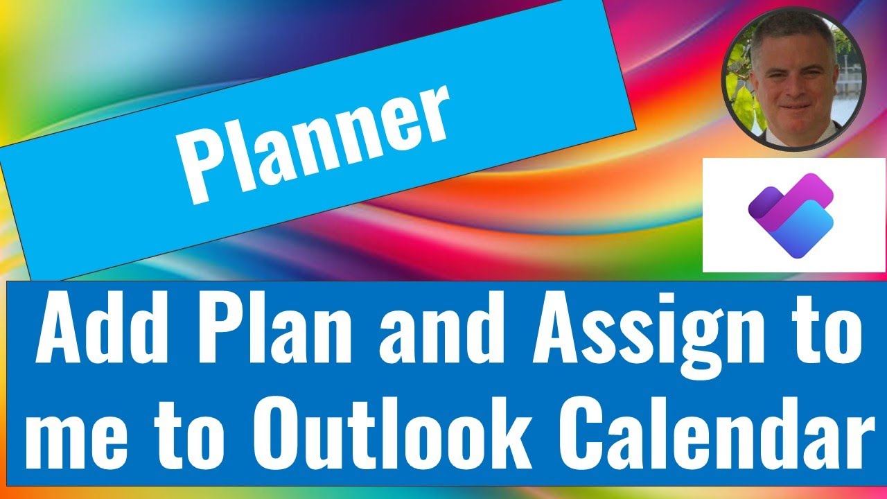 Microsoft Planner - Add Plan and Assigned to me” to outlook Calendar ...
