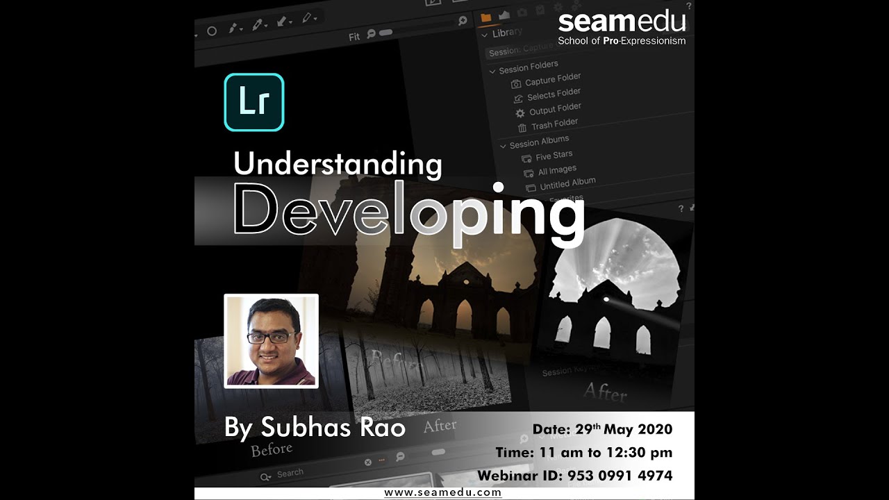 Adobe Lightroom: Understanding Developing by Subash Rao - YouTube