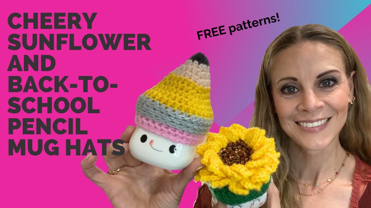 🌻 August Crochet Mug Hats | Sunflower & Pencil Patterns for Back to ...