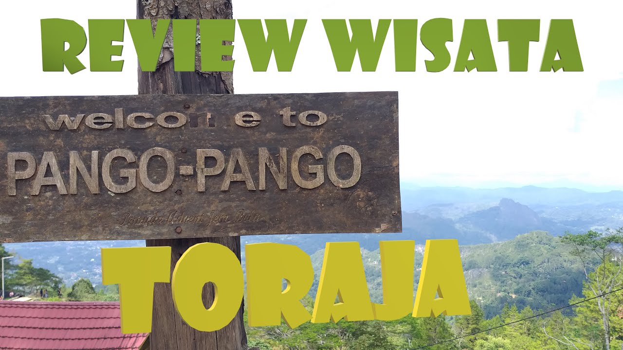 ARGO WISATA "PANGO-PANGO" TANA TORAJA - YouTube