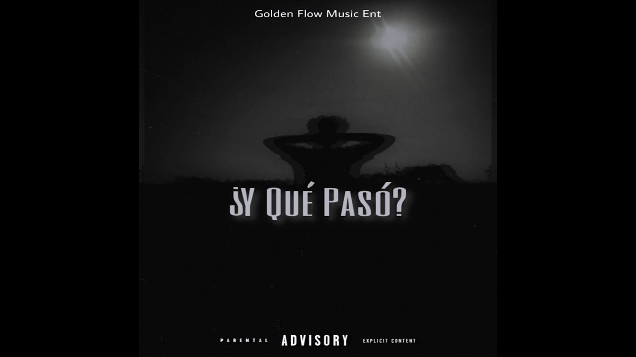 ¿ Y que paso ? ( Single #1 From ¿ Y que paso ? album ) - YouTube