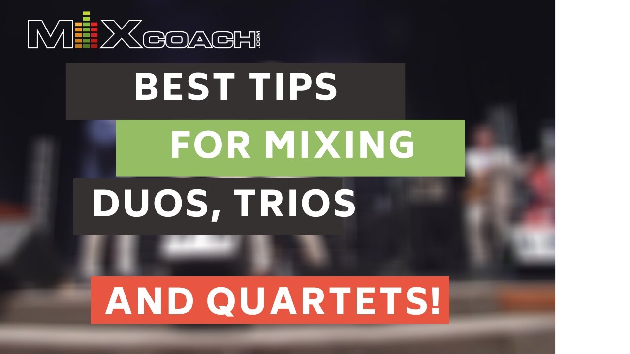 Best Tips For Mixing Duets, Trios, and Quartet Vocals - YouTube