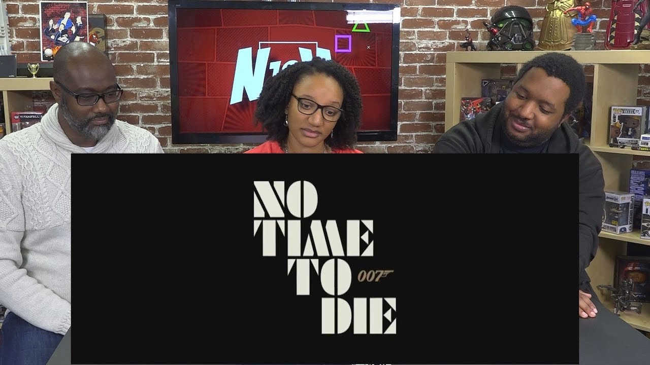 NERDS REACT NO TIME TO DIE OFFICIAL TRAILER - YouTube