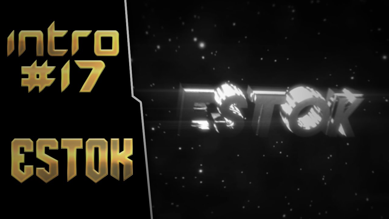 Intro [17] Estok | By Metreaver - YouTube