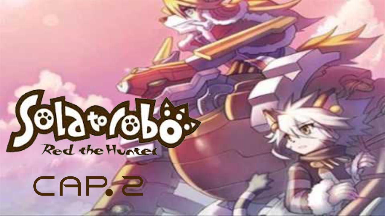 Sola to Robo "Un contrato para ti" Cap. 2 - YouTube