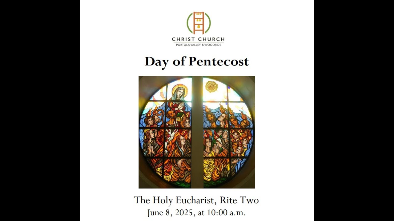 Sunday June 8th 2025, Pentecost - Sermon and latter part of the service ...